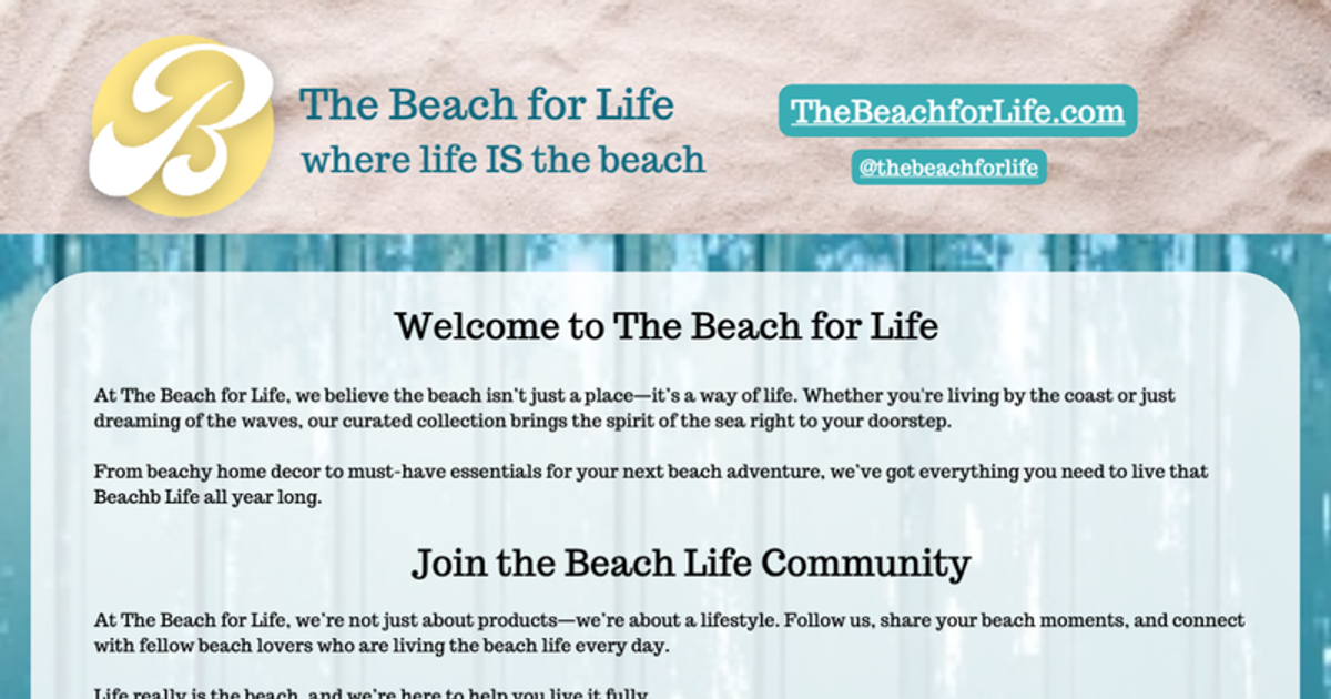 The Beach for Life | Where Life IS the Beach